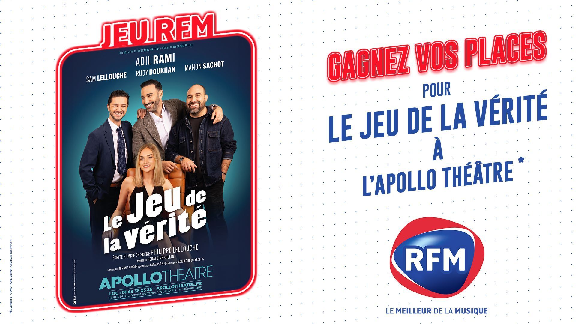 RFM vous offre vos places pour la pièce de théâtre "Le jeu de la vérité"